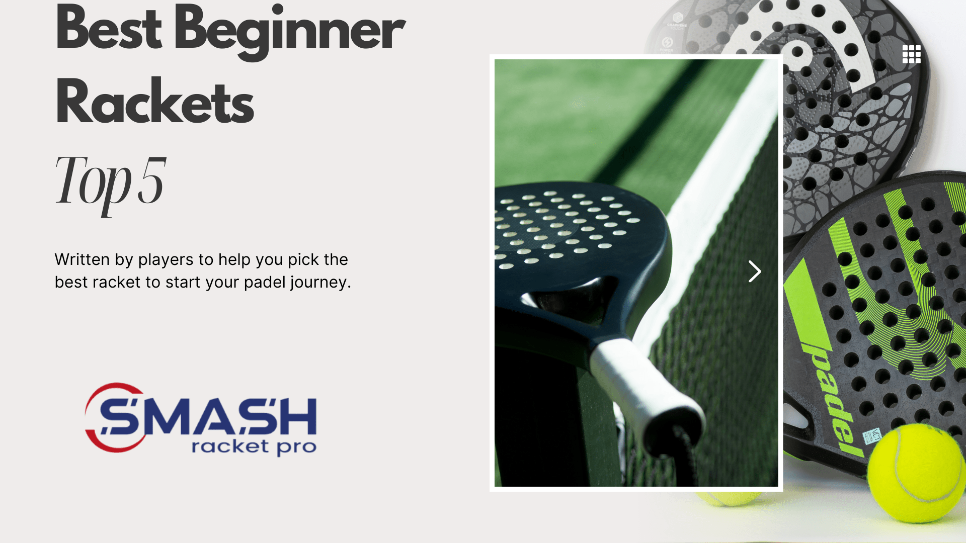 Best Padel Racket for Beginners- Smash Racket Pro